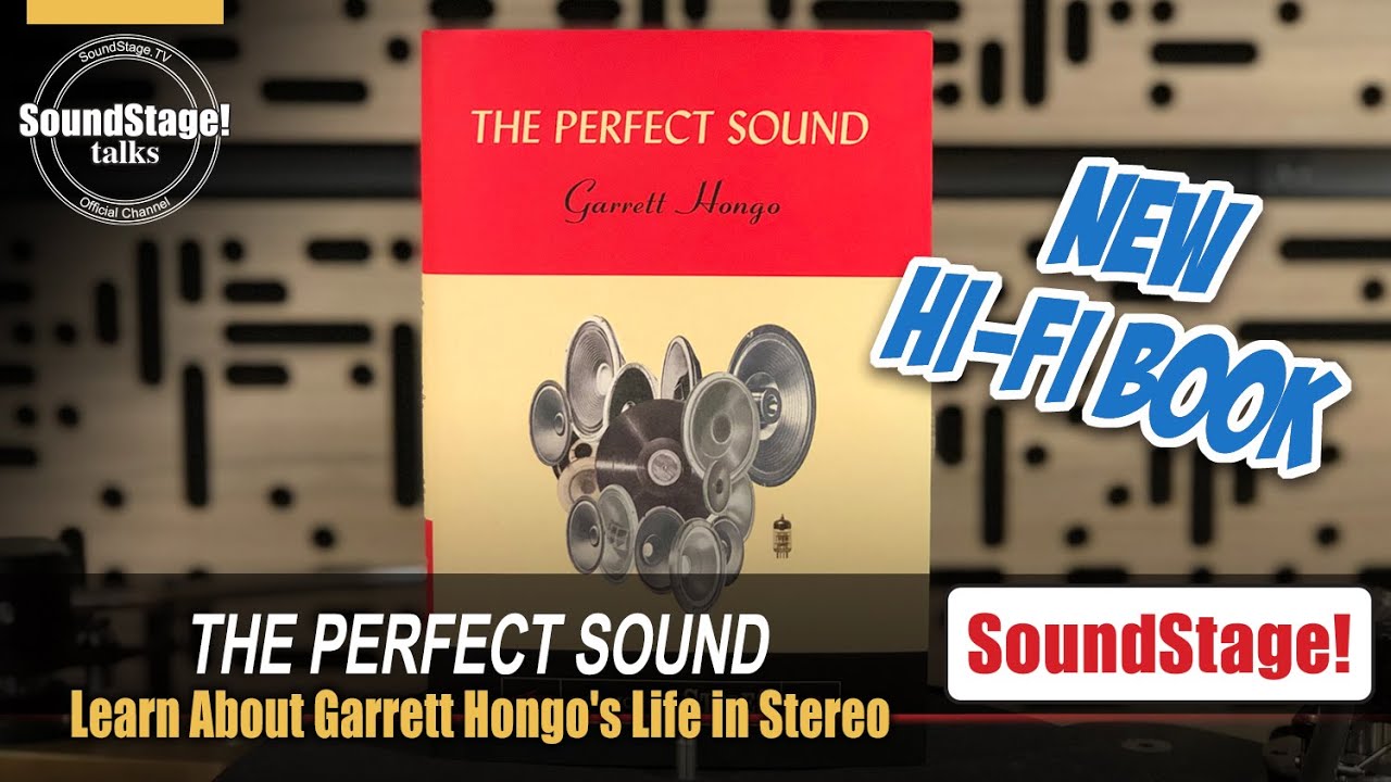 Garrett Hongo's "The Perfect Sound" - A Must-Read Hi-Fi Book ...