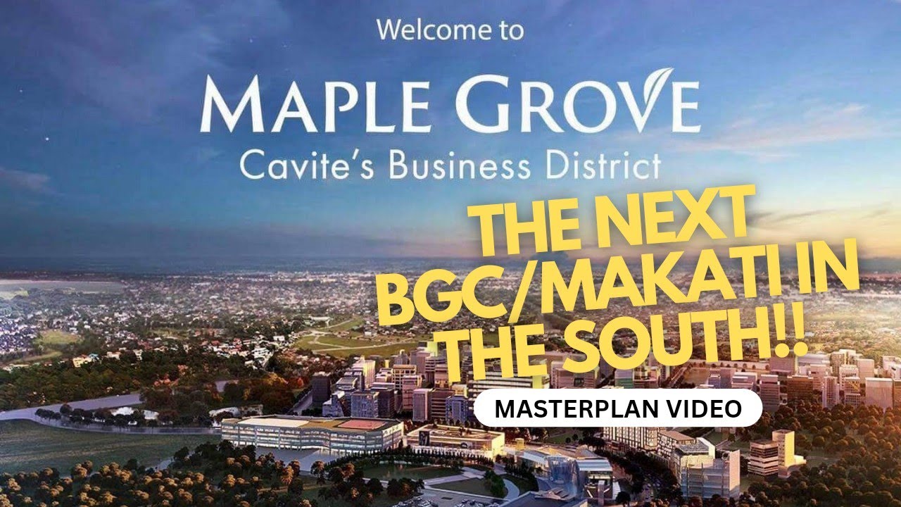 MAPLE GROVE | NEW TOWNSHIP DEVELOPMENT BY MEGAWORLD | CAVITE'S NEXT ...