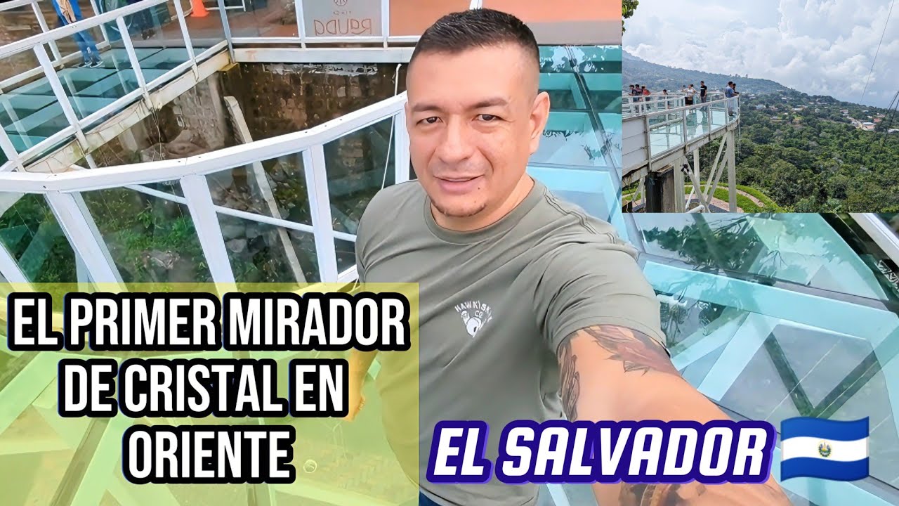 Asi es el PRIMER MIRADOR DE CRISTAL EN ORIENTE 🌳 FINCA RAUDA🇸🇻 EL ...