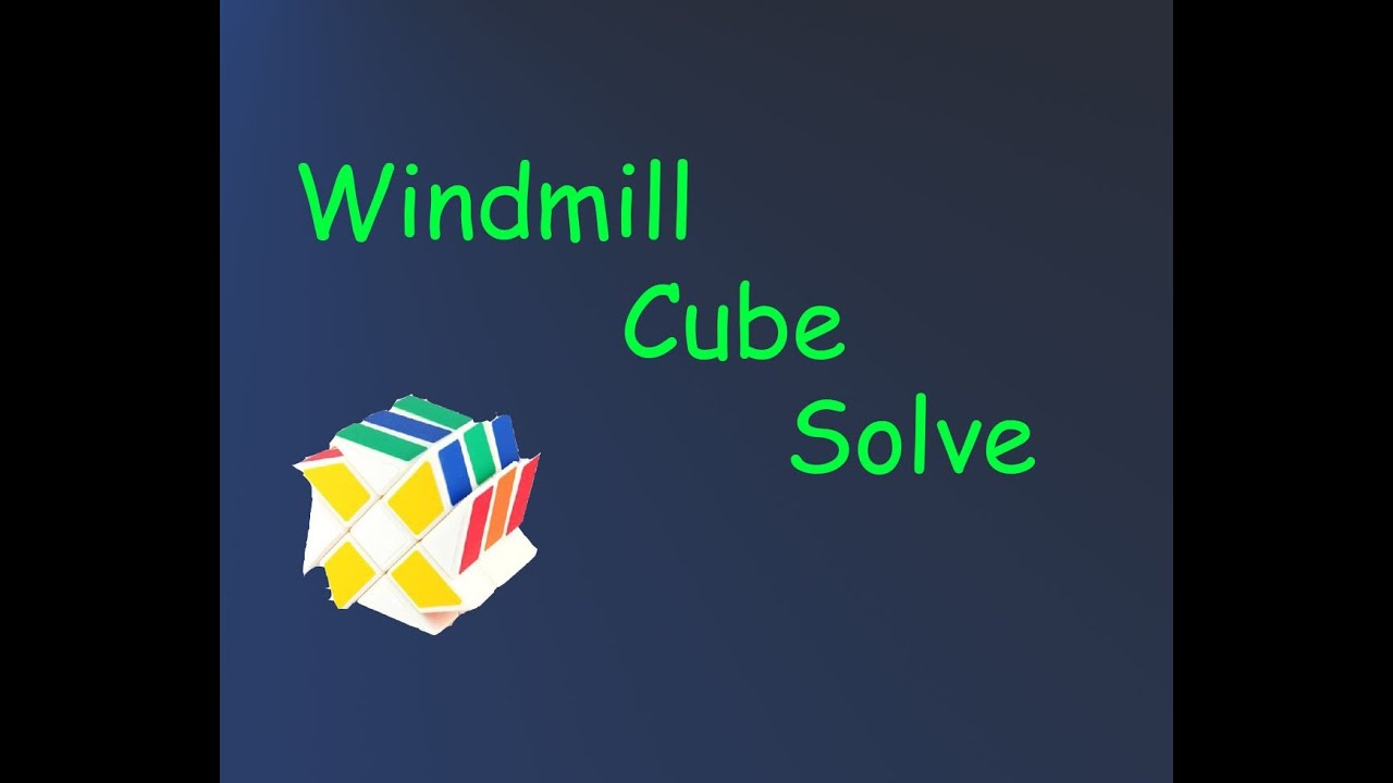 Windmill Cube Walkthrough Solve - YouTube