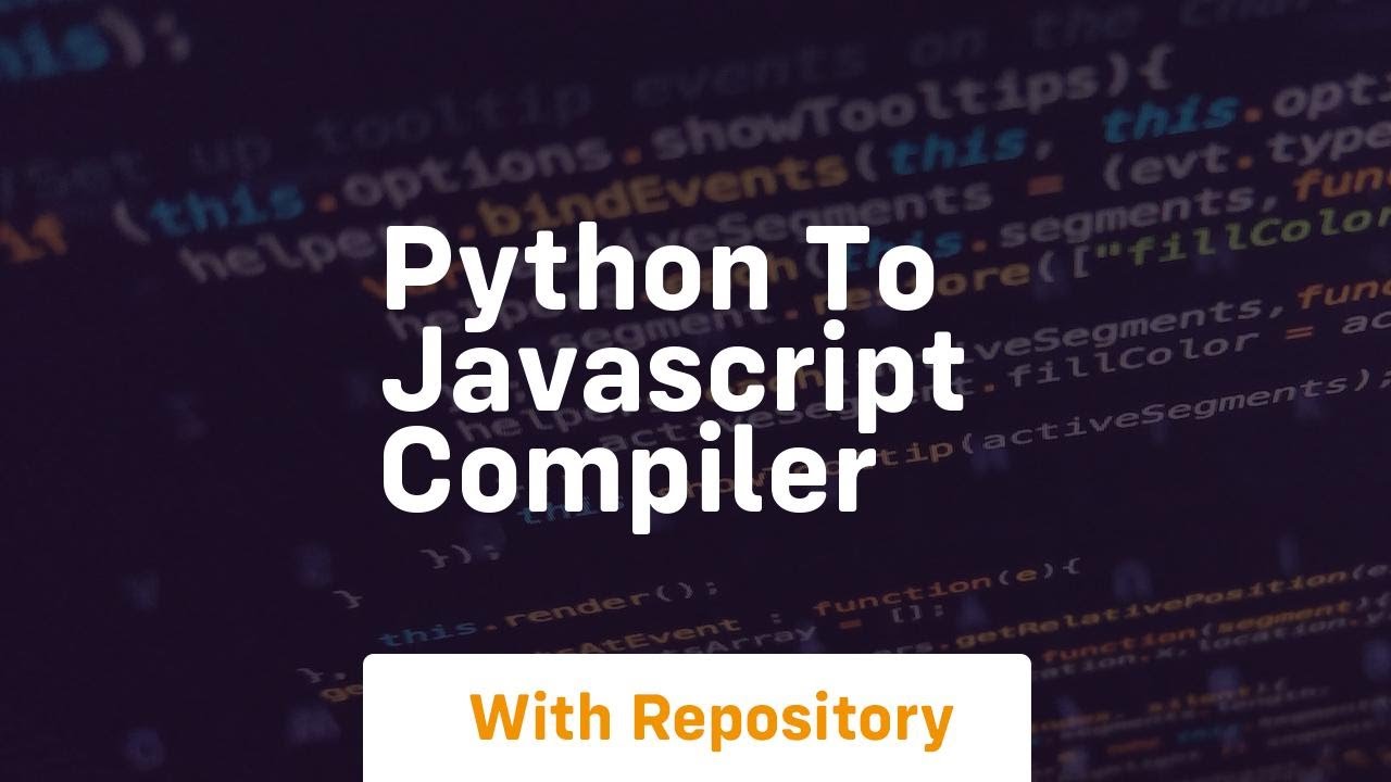 python to javascript compiler - YouTube
