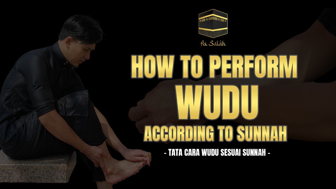 How To Perform Wudhu According to Sunnah - YouTube