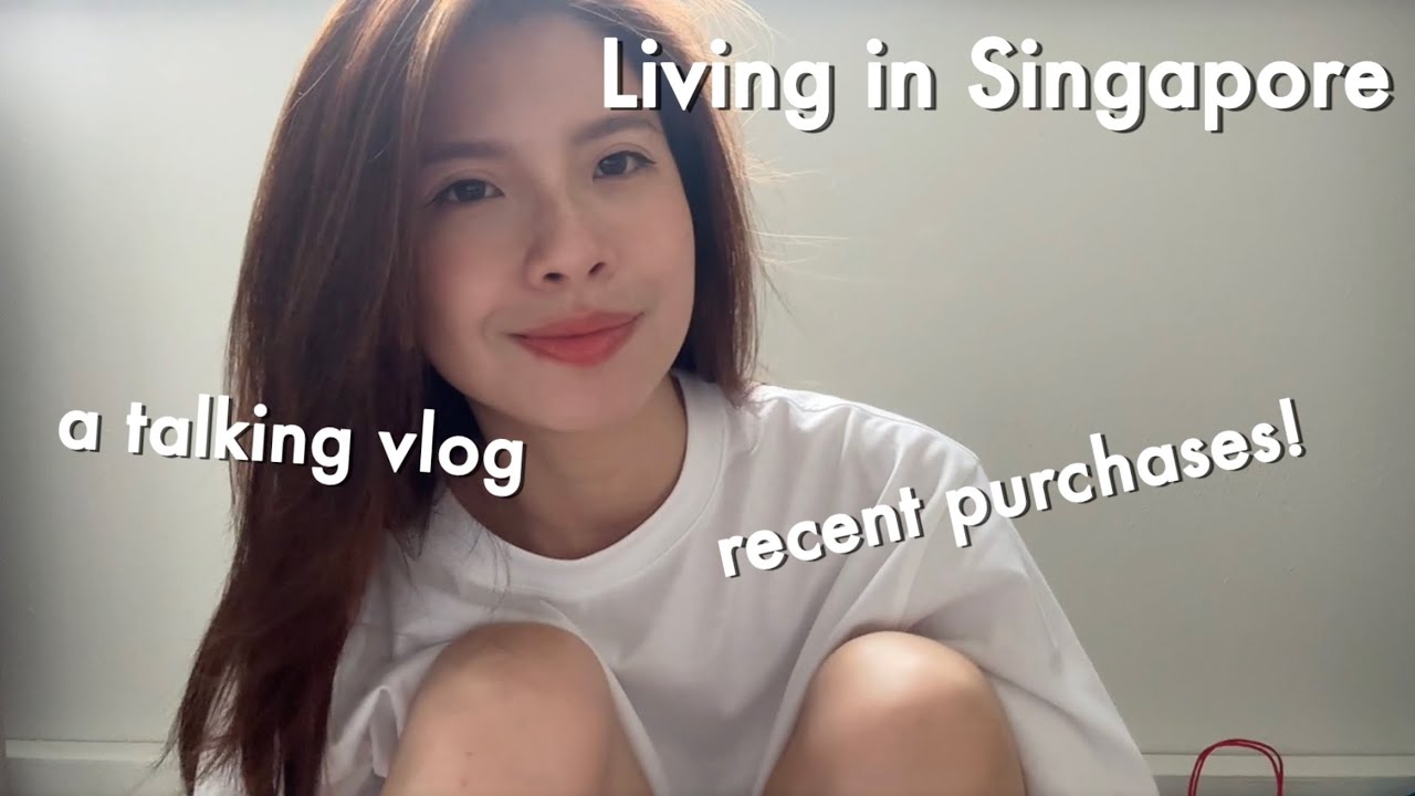 A talking vlog. Living in Singapore. Shopping haul. - YouTube