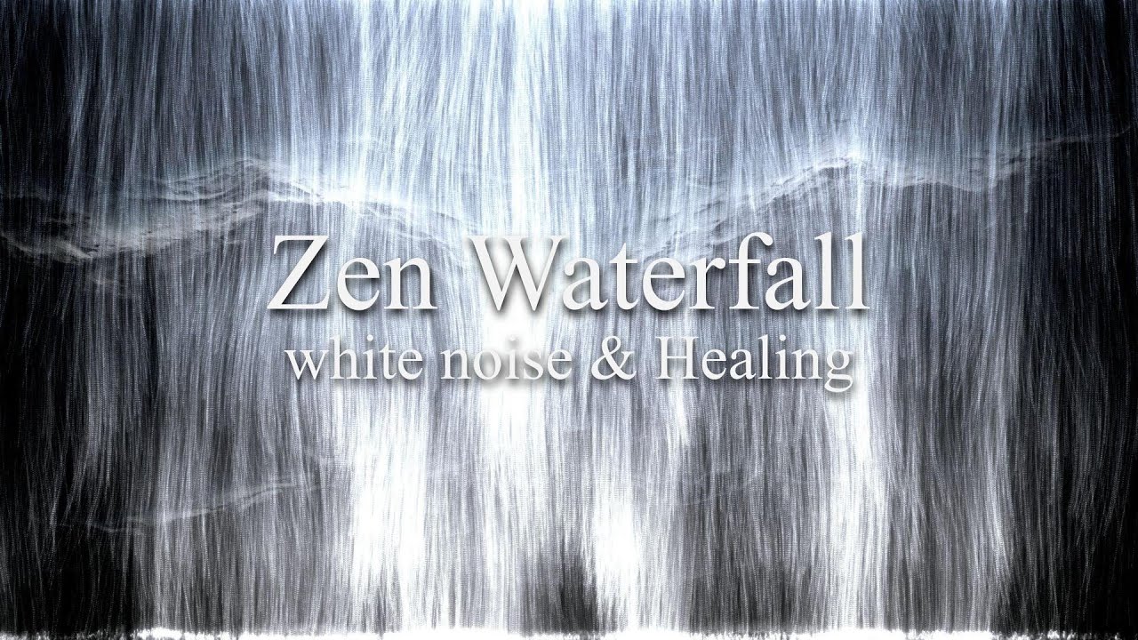 【Zen Waterfall】 Ultimate Relaxation with White Noise and Healing Music ...