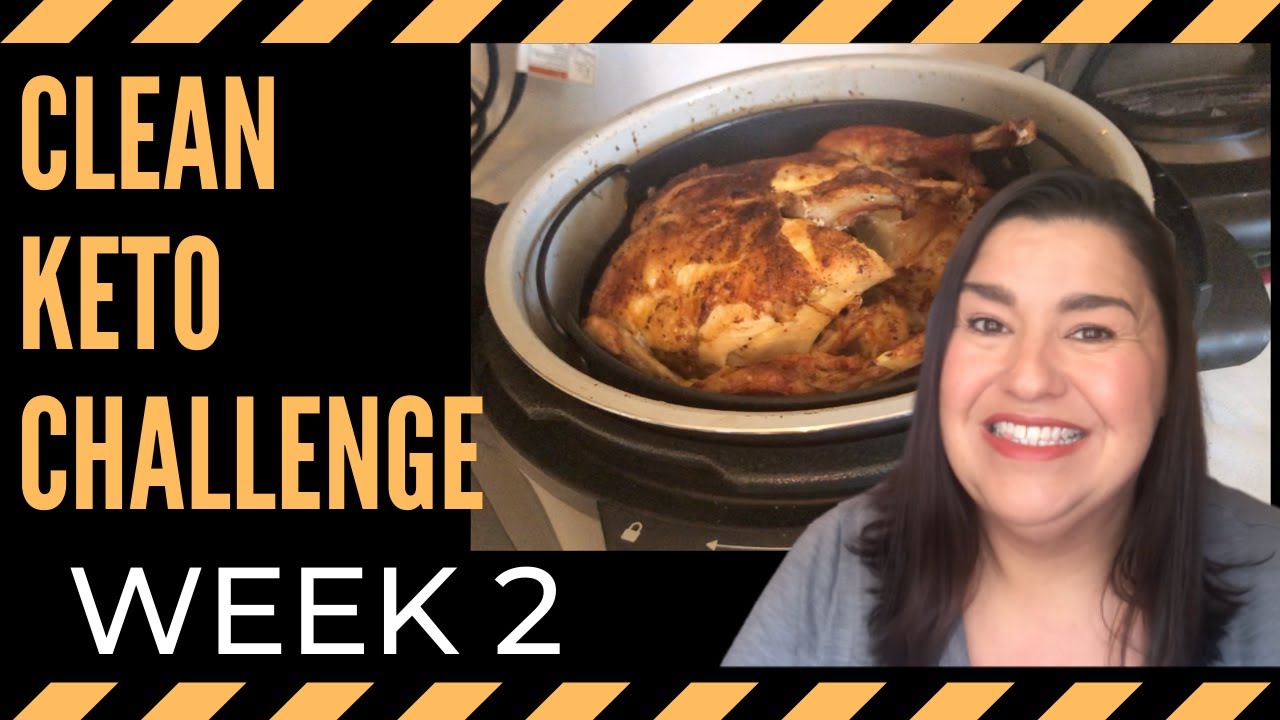 Clean Keto Challenge - Week 2 - Keto Weightloss Journey - YouTube