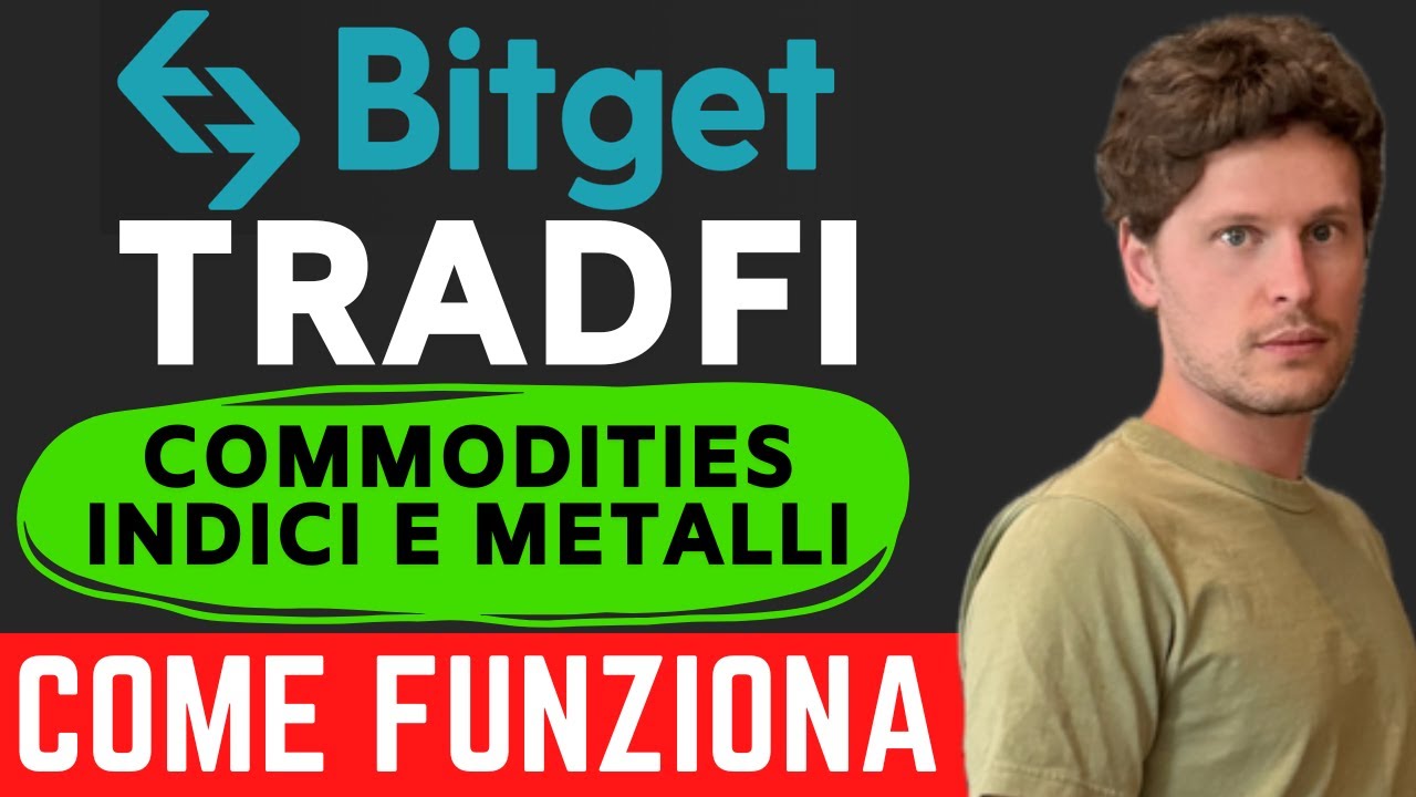 BITGET TRADFI: TRADARE COMMODITIES INDICI E METALLI PREZIOSI [guida ...