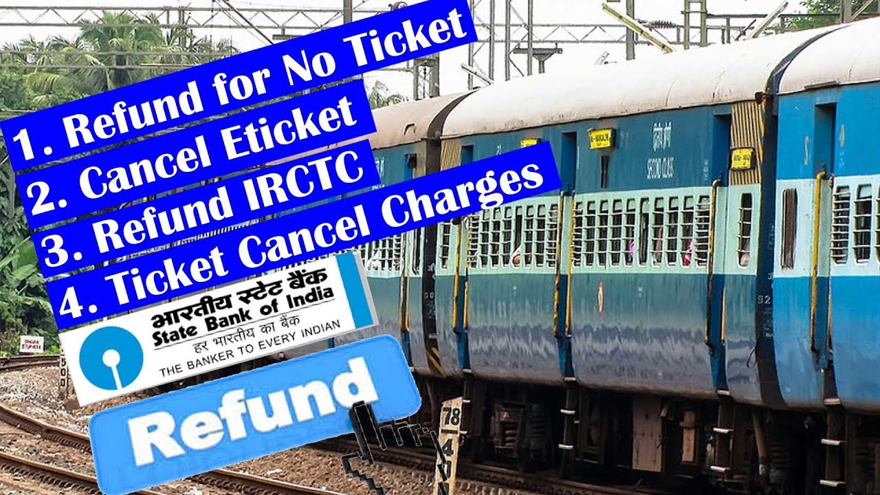 IRCTC Ticket Cancel Guide And Refund Process How To Get Refund From IRCTC For No Ticket irctc-ticket-cancel-guide-and-refund-process-how-to-get-refund-from-irctc-for-no-ticket