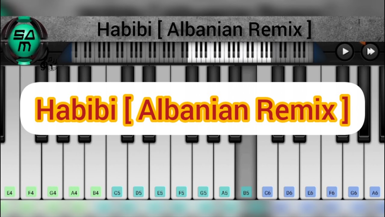 Habibi [ Albanian Remix ] - Piano Cover - Sam Piano - YouTube