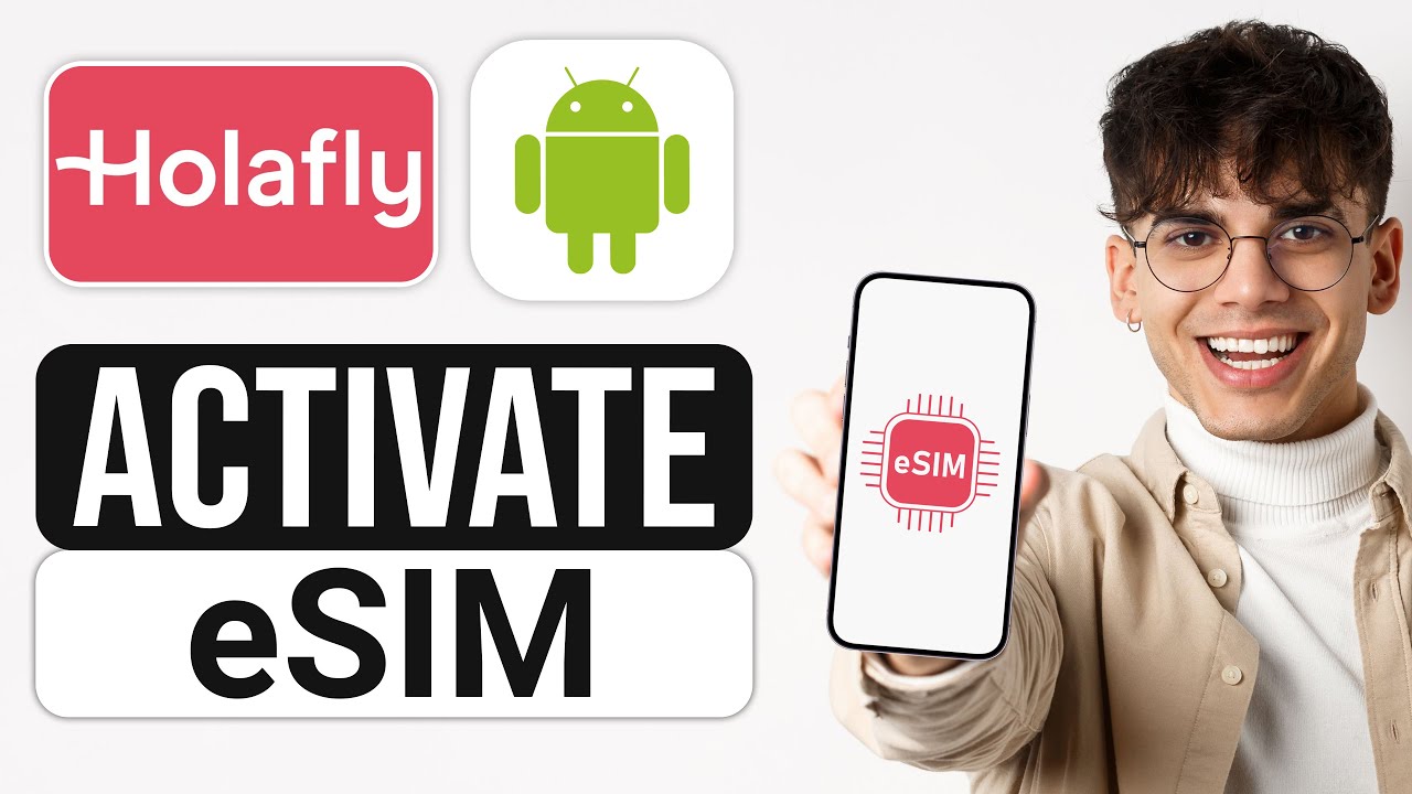 How to Activate Holafly eSIM on Android (2025) - Quick & Easy - YouTube