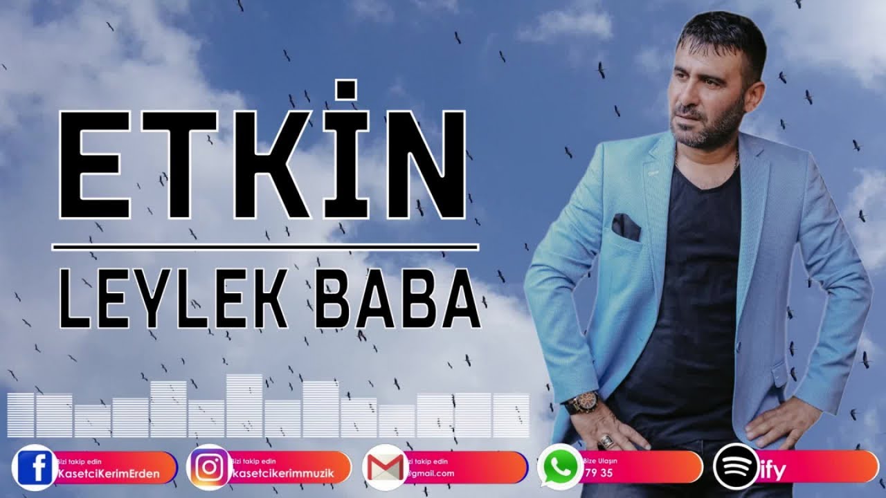 ETKİN - LEYLEK BABA (DEVRAN BABA ESERİ ) - YouTube