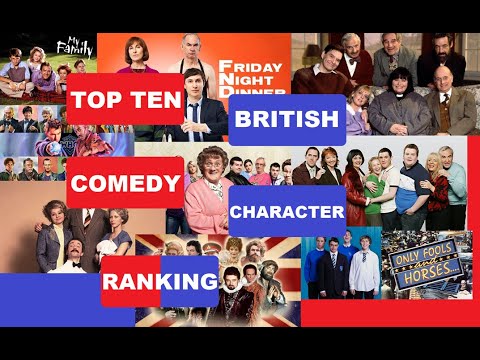 Top Ten British Comedy Characters - Ranking - YouTube