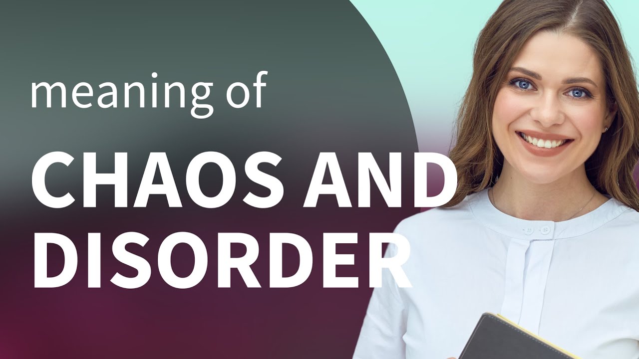Unraveling Chaos and Disorder: A Guide to Understanding - YouTube