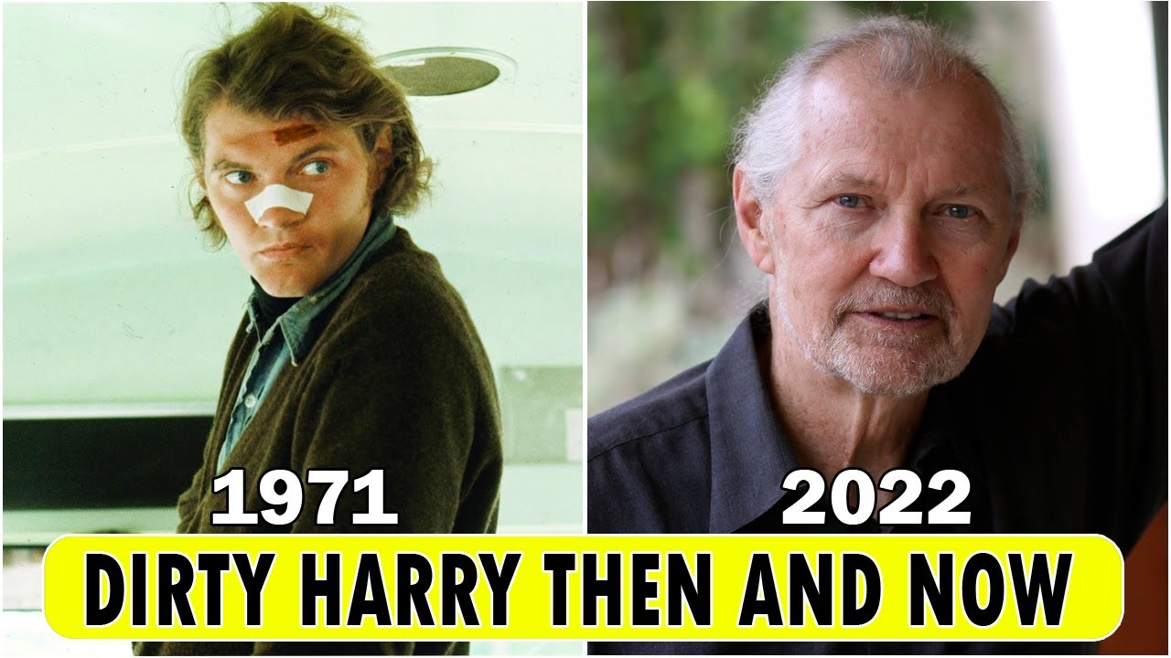 Dirty harry Cast [THEN AND NOW 2022] ! - YouTube