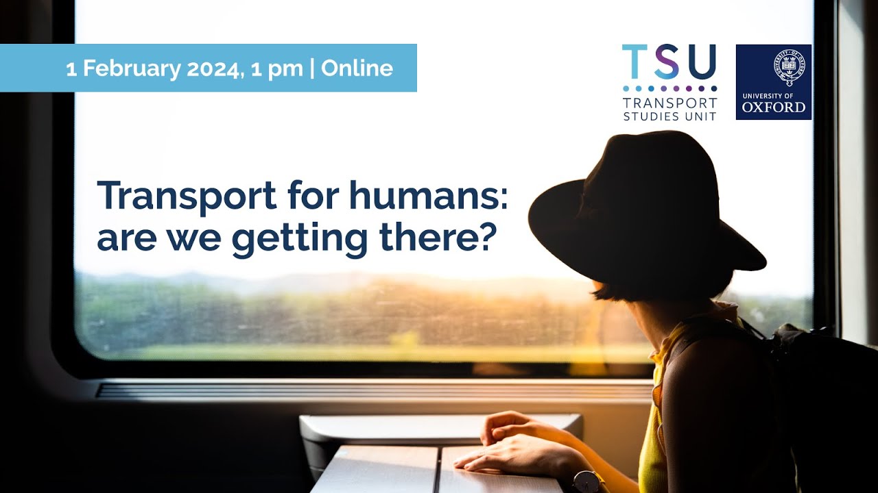 TSU Seminar Series 2024 Pete Dyson " Transport for Humans are we ...