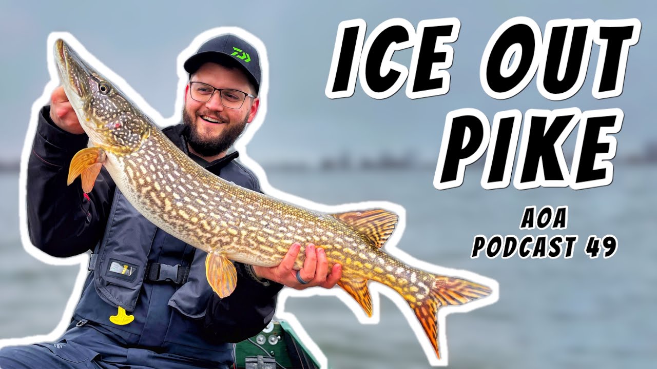 Early Spring Ice Out Pike Fishing Ontario - Podcast 49 - YouTube
