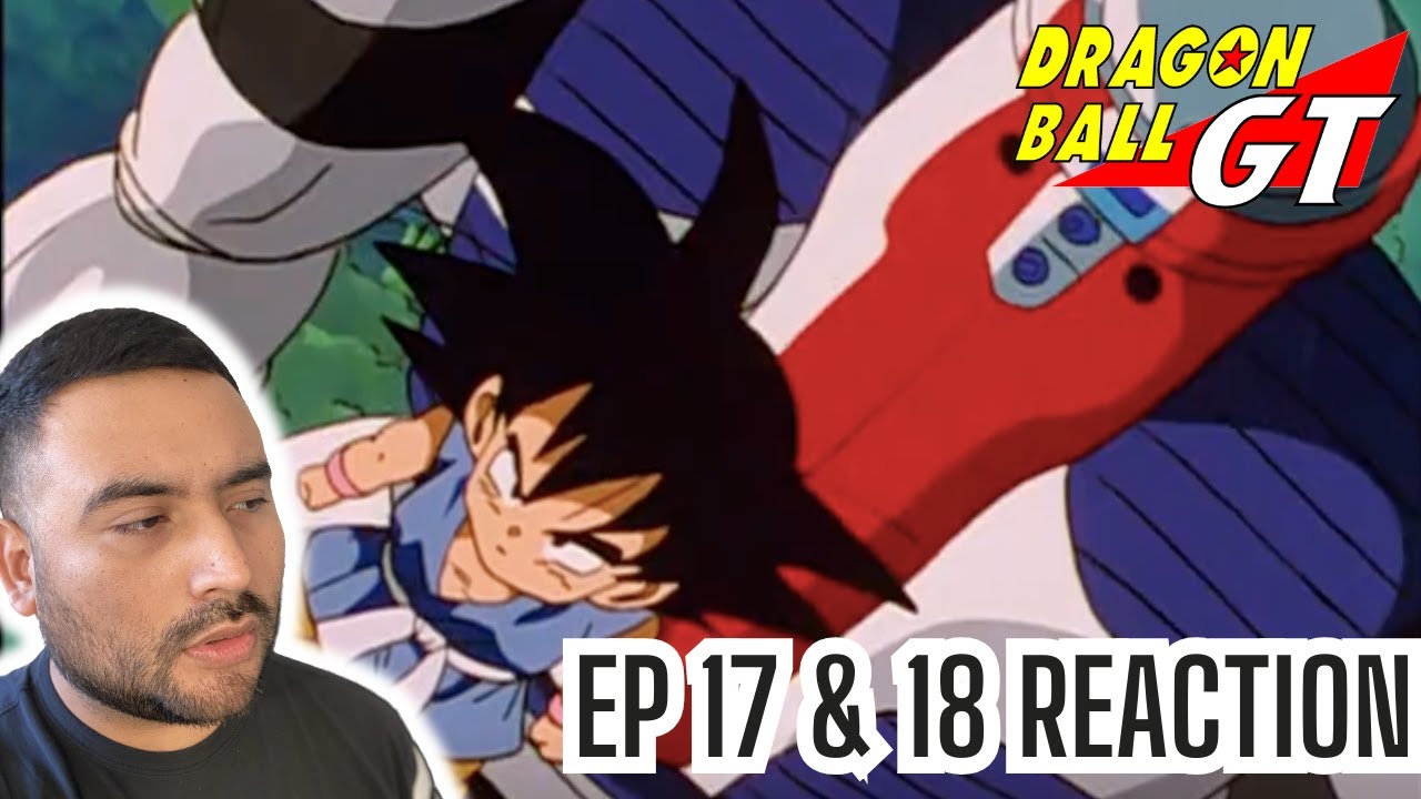 GOKU VS THE SIGMA FORCE! Dragon Ball GT Episode 17 & 18 REACTION - YouTube
