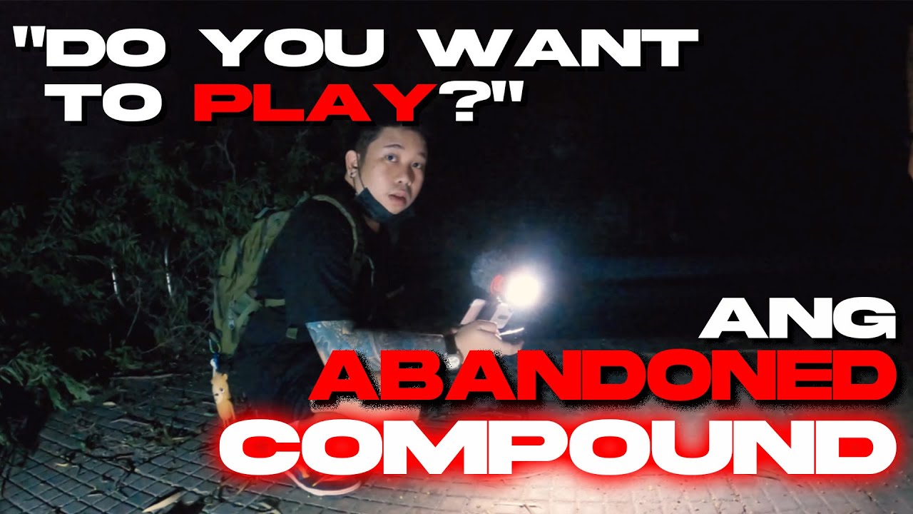Mga Paramdam sa Abandoned Compound | S2 - EP 10 | Pinoy Ghost Hunting ...