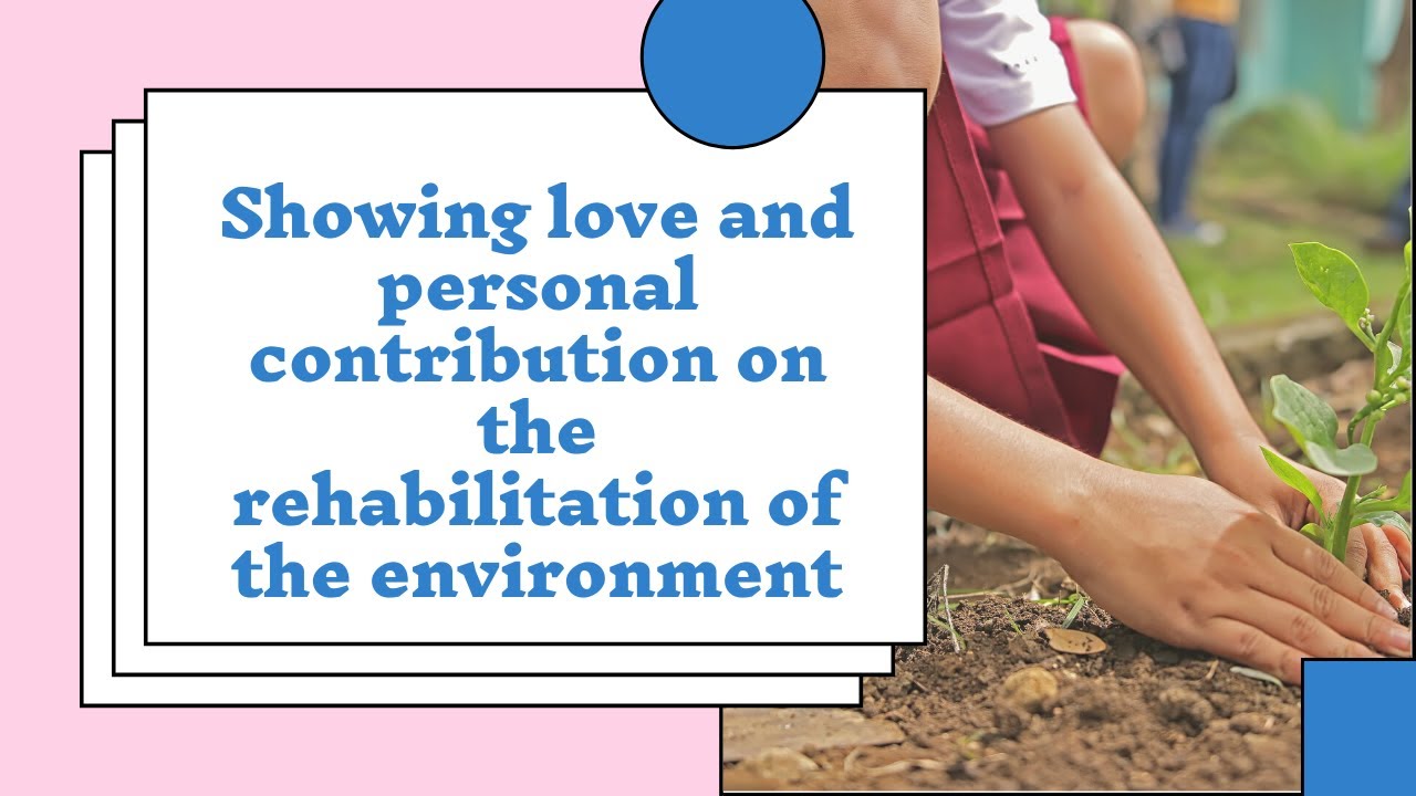 Showing Love and Personal Contribution on the Rehabilitation of the ...
