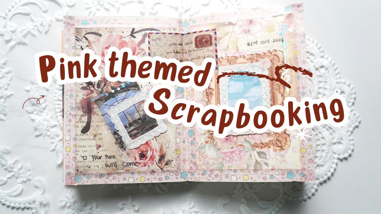 Pink themed scrapbooking idea | scrapbooking process | idea to design ...