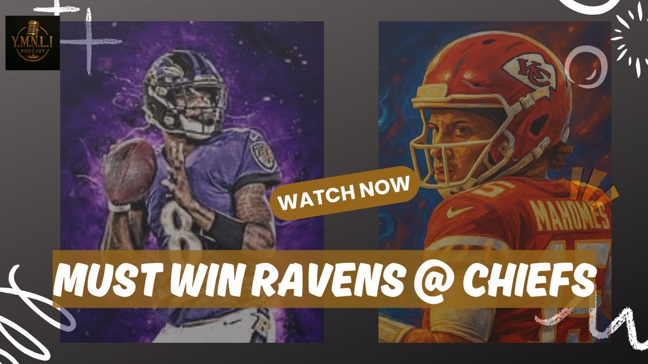 Must WIN GAME this week Ravens @ Chiefs #clips - YouTube