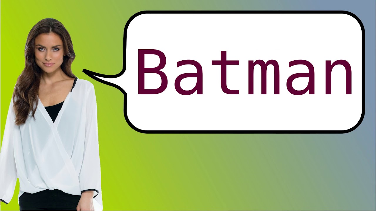 How to say 'Batman' in French? - YouTube