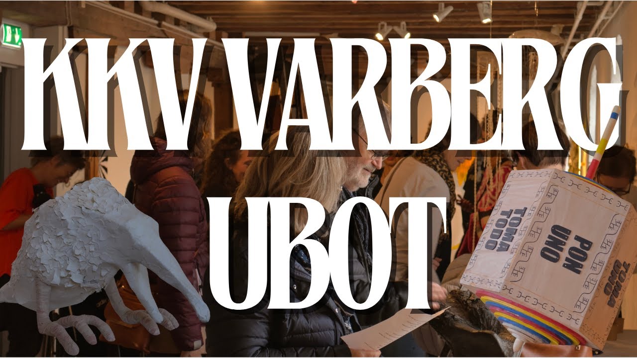KKV Varberg - Vernissage UBOT - YouTube
