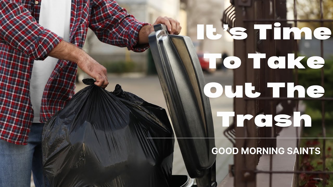It’s Time To Take Out The Trash || Good Morning Saints August 9, 2023 ...