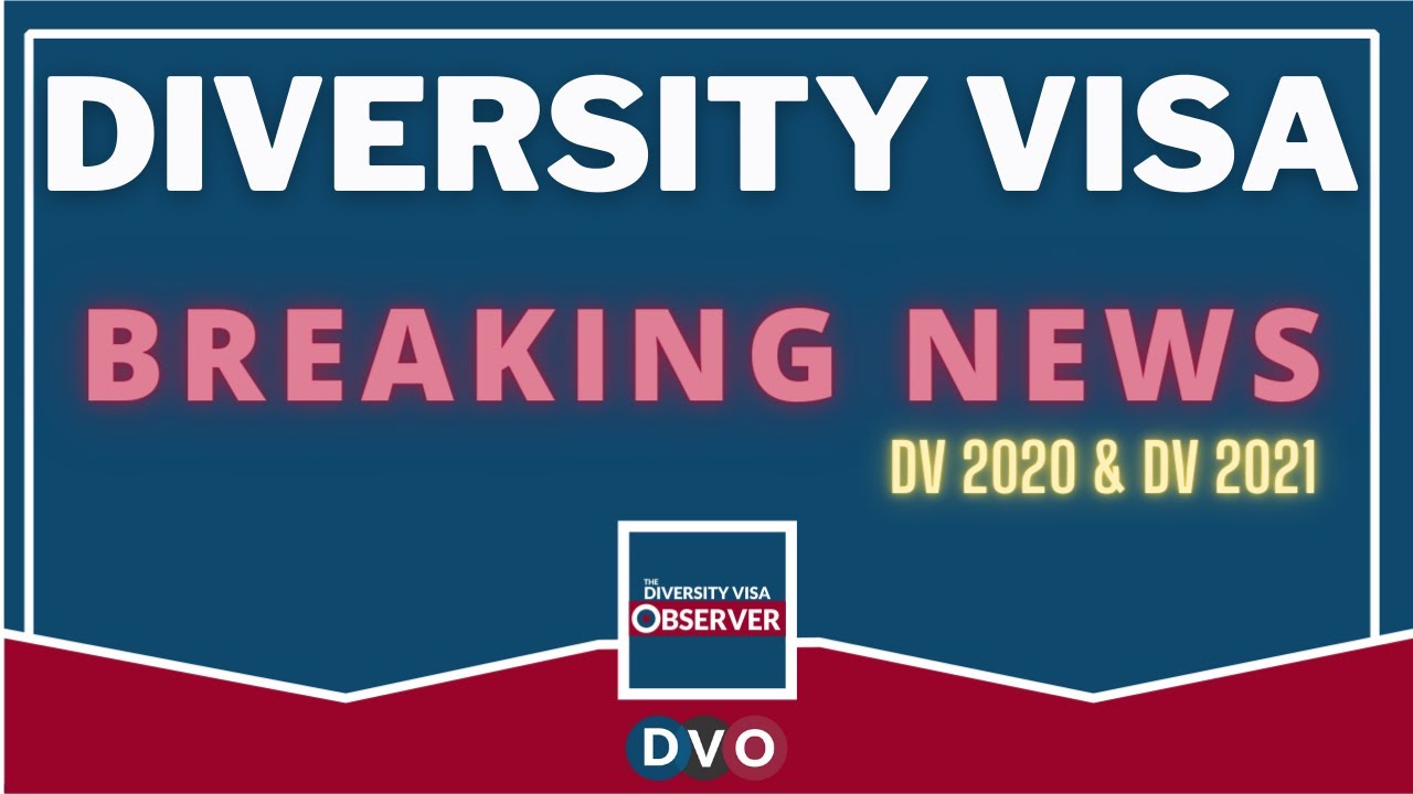 Court News Update about the DV 2020 & DV 2021| theDVObserver - YouTube