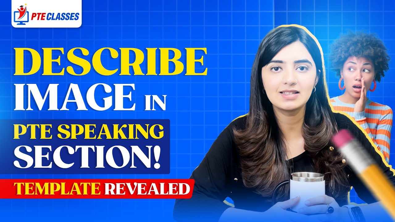 Template for PTE Describe Image | How To Get Full Marks | PTEClasses ...