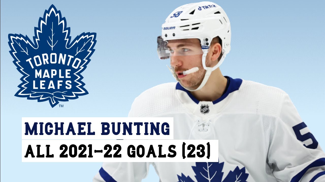 Michael Bunting (#58) All 23 Goals of the 2021-22 NHL Season - YouTube