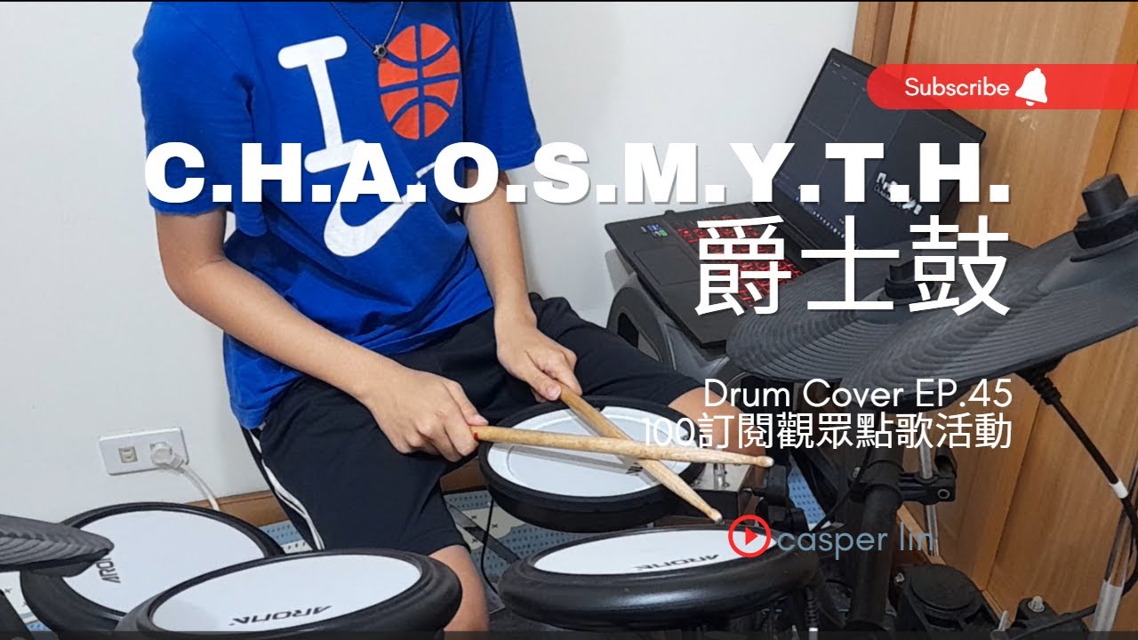 C.h.a.o.s.m.y.t.h. - ONE OK ROCK | casper lin [Drum Cover]EP.45 | 100 ...