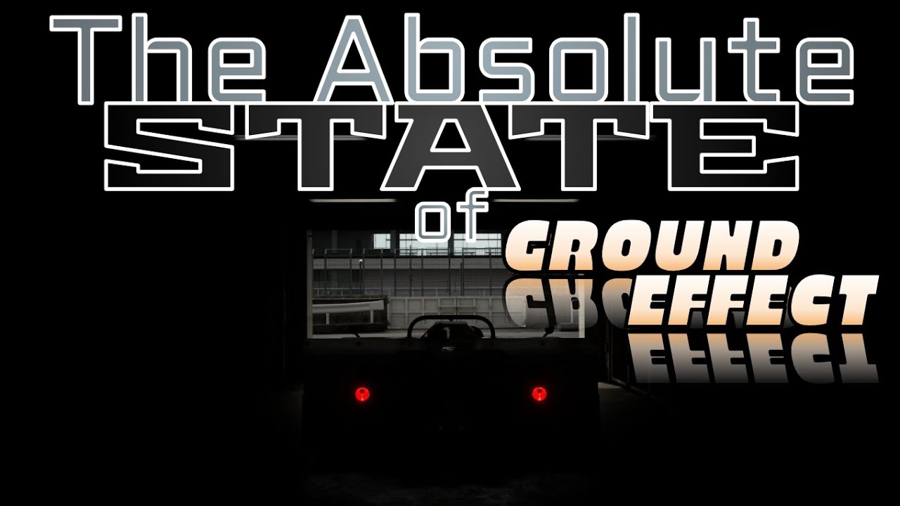 The Absolute STATE of Ground Effect - YouTube