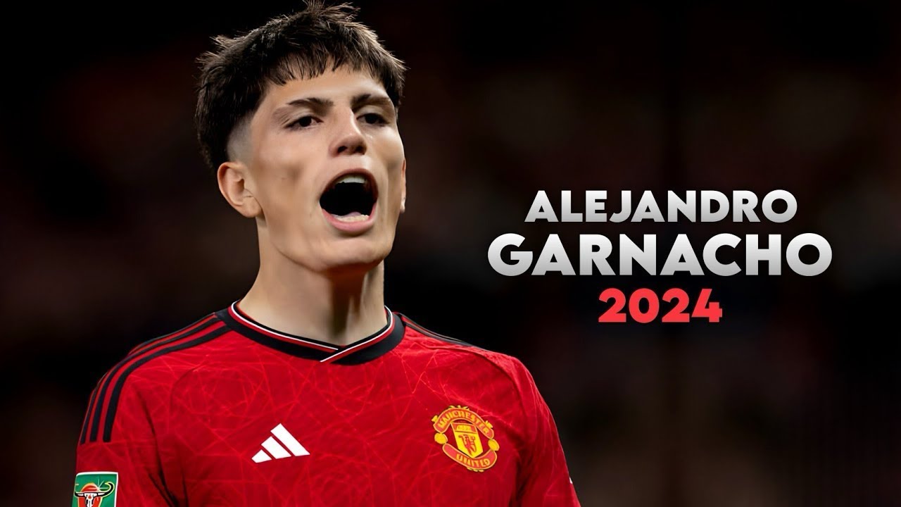 Alejandro Garnacho 2024 - Magic Skills & Goals - YouTube