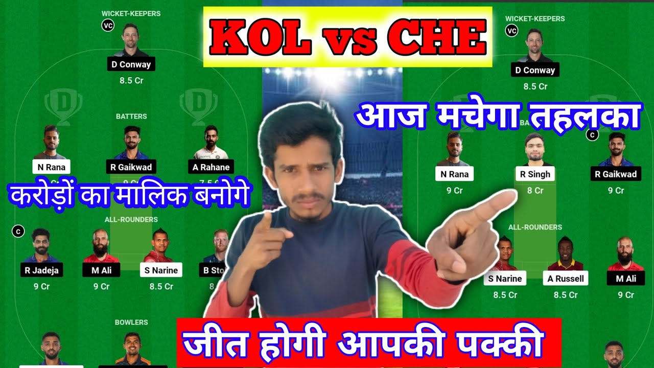 KOL vs CHE dream 11 prediction today? KOL vs CHE prediction today? KOL ...