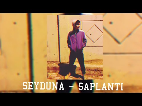 Seyduna - Saplantı