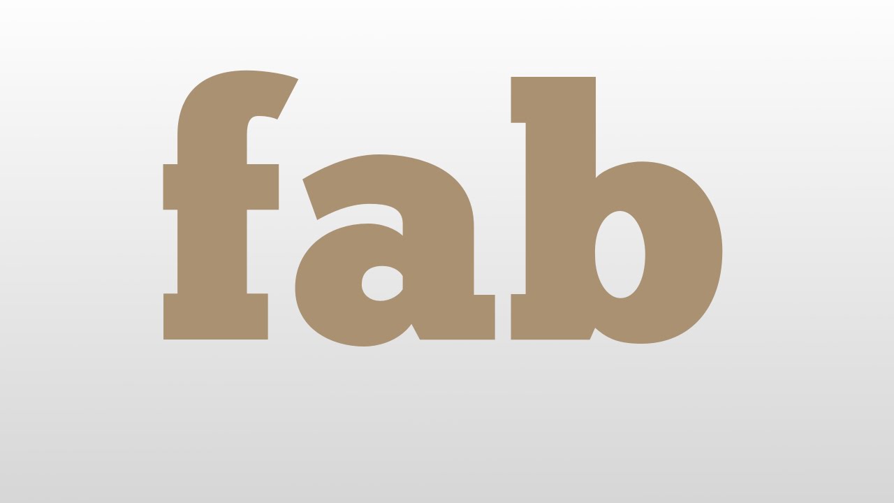 fab meaning and pronunciation - YouTube