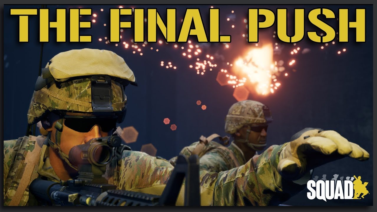 The Final Pushes - 40v40 Squad v12 Gameplay - YouTube