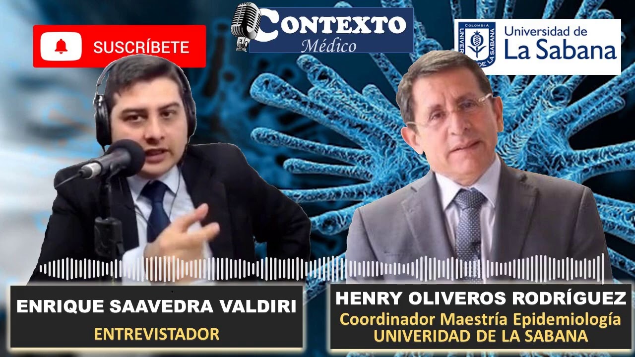 CONTEXTO #13 HENRY OLIVEROS ¿Estamos en el pico epidemiológico de la ...