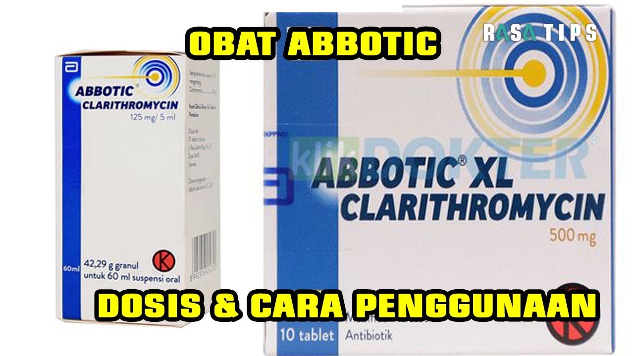 Kegunaan Obat Abbotic, Efek Samping dan Aturan Pakai Abbotic | Rasa ...
