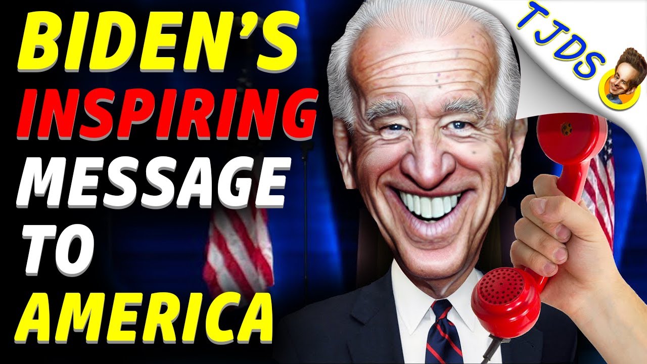 Joe Biden's Inspiring Message To America! - YouTube