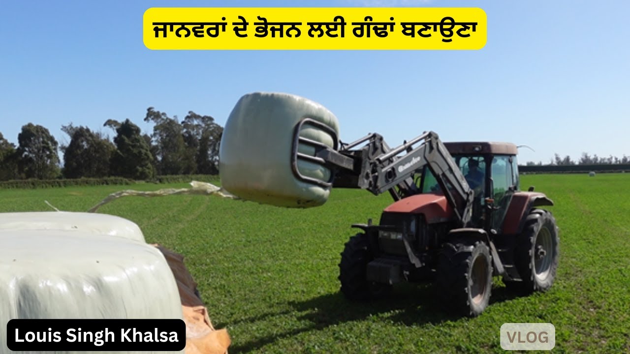 PREPARING BALES | WEEKLY FARM VLOG | LOUIS SINGH KHALSA | NEW ZEALAND ...