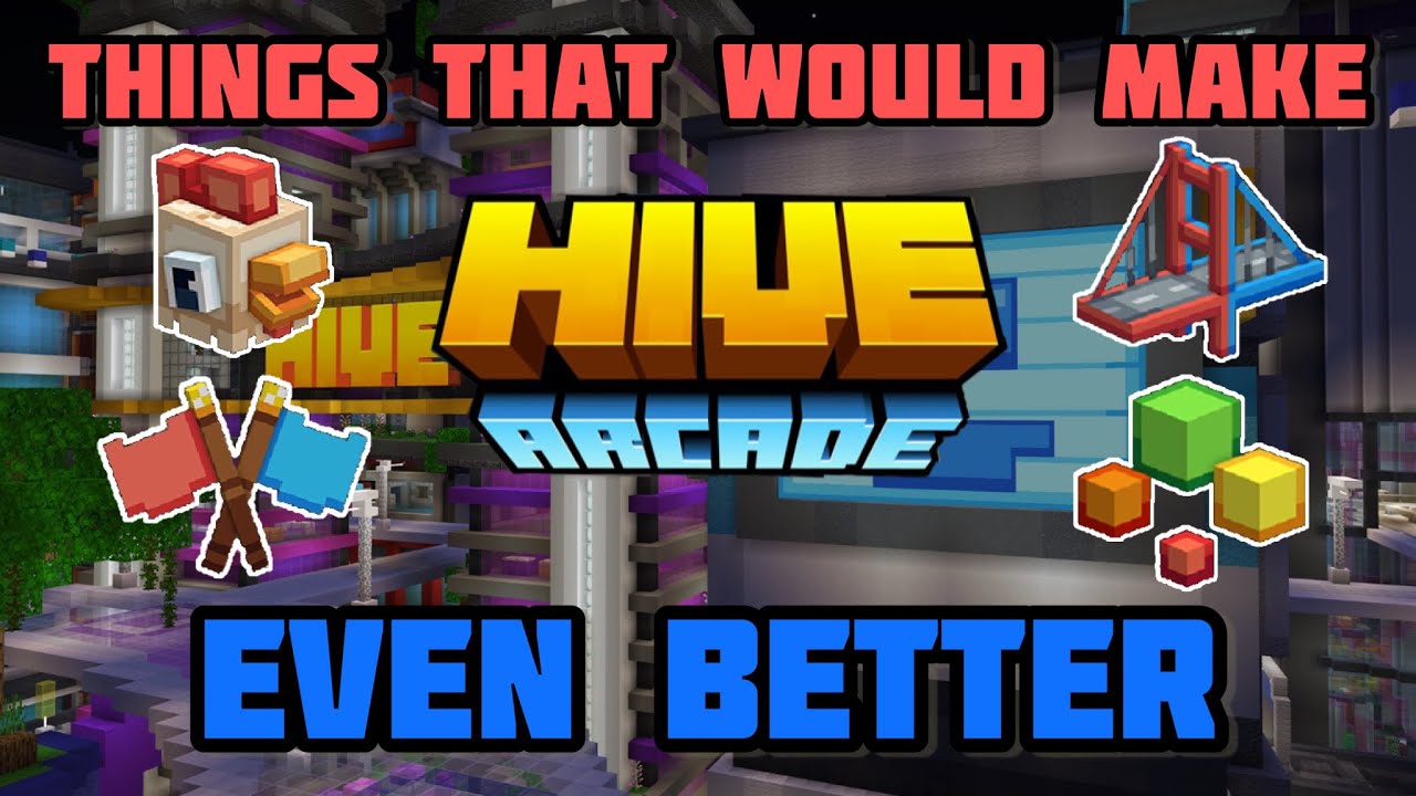 Things That Would Make Hive Arcade EVEN BETTER! - YouTube