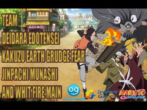 TEAM DEIDARA EDOTENSEI WHIT KAKUZU EARTH GRUDGE FEAR | NARUTO ONLINE ...