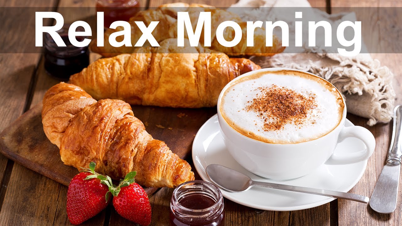 Relax Morning Jazz - Good Mood Breakfast Music for Sunny Summer - YouTube