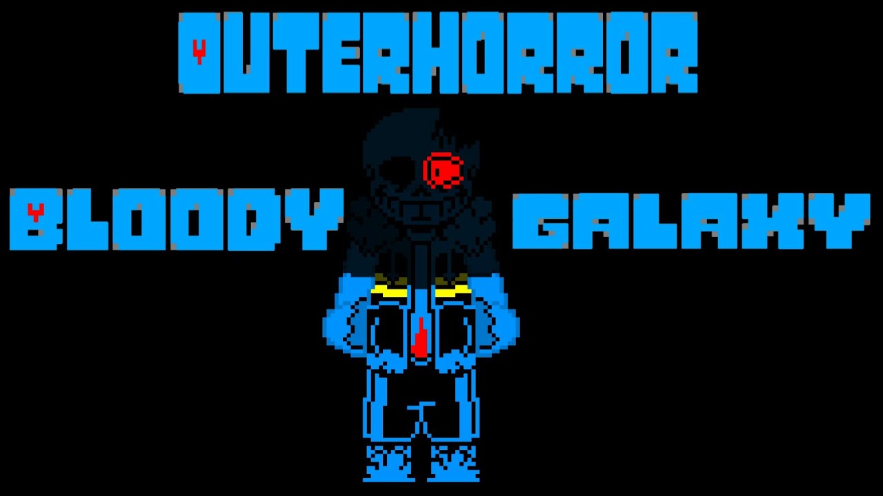 OuterHorror:Bloody Galaxy - YouTube