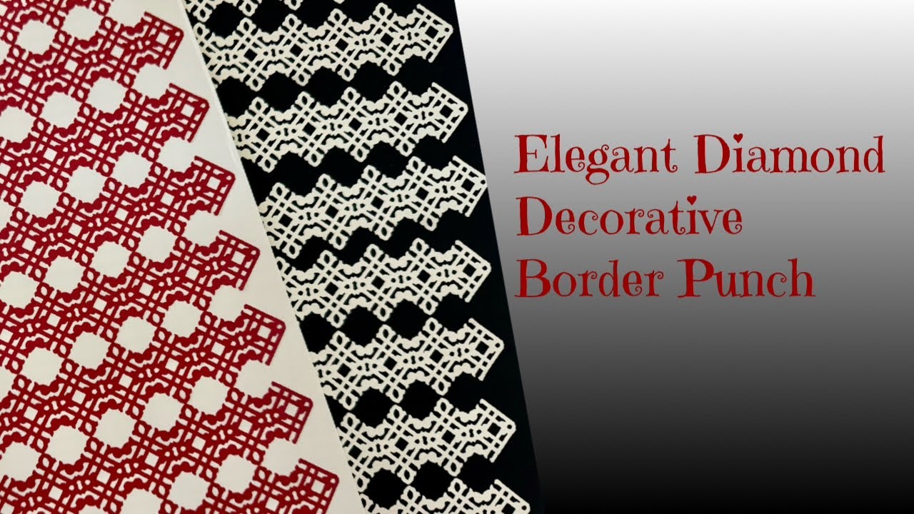 Make a Border that Shines like a Diamond | Elegant Diamond Border Punch | Creative Memories ...