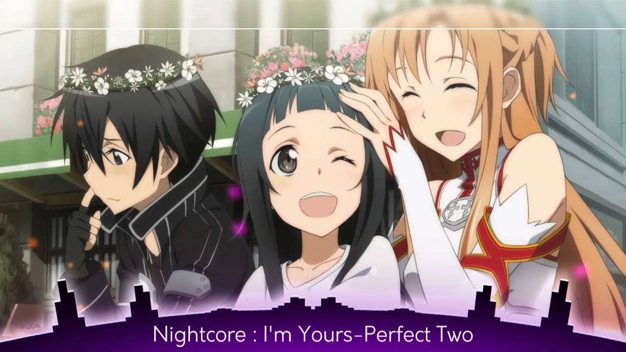 Nightcore : I'm Yours - Perfect Two - YouTube