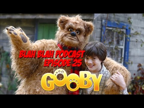 Blah Blah Podcast Episode 25: Gooby - YouTube