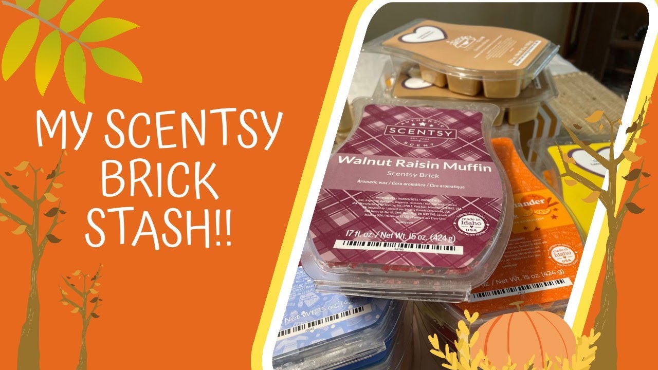 My Scentsy Brick Stash - YouTube