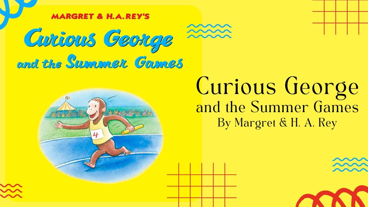 🐵 Curious George and the Summer Games 🐵 Stories for Kids Read Aloud ...
